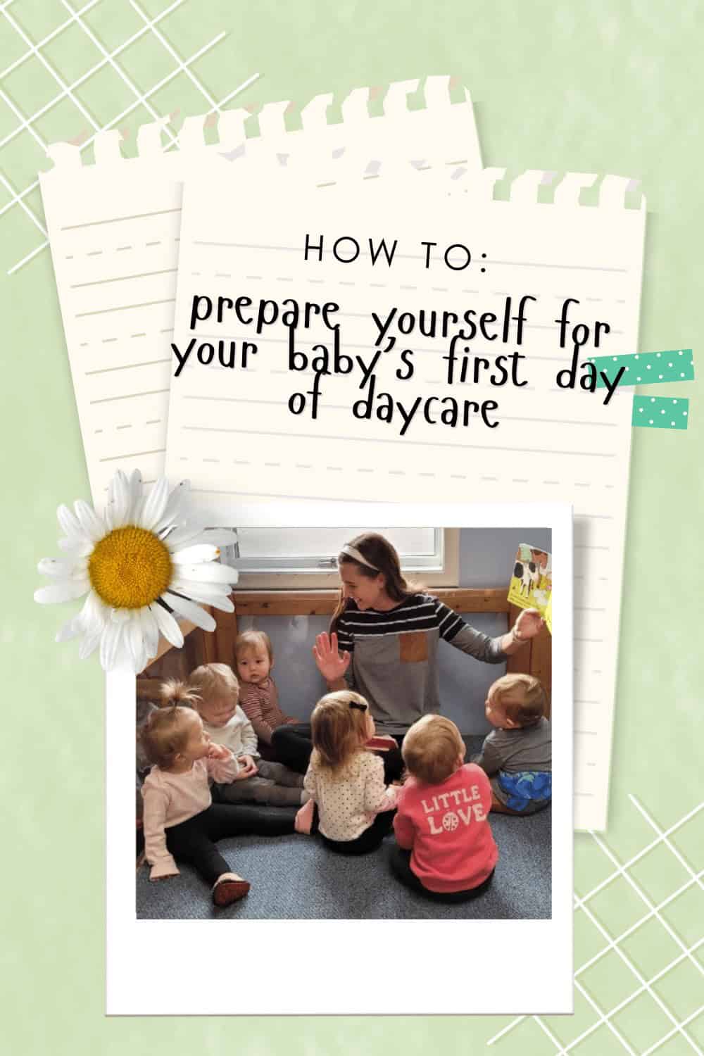 7 Tips to Prepare Yourself for Baby's First Day of Daycare